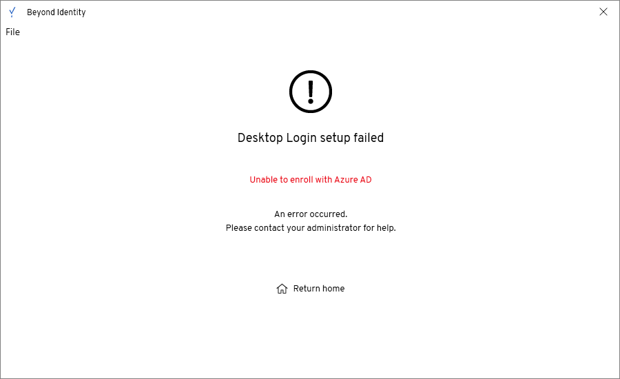 Windows Desktop Login Enrollment Failure – Beyond Identity